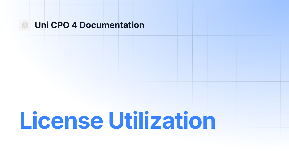 License Utilization | Uni CPO 4 Documentation