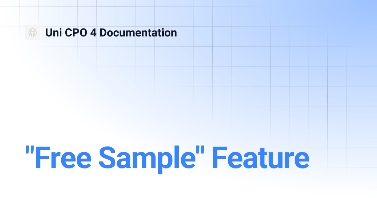 "Free Sample" Feature | Uni CPO 4 Documentation